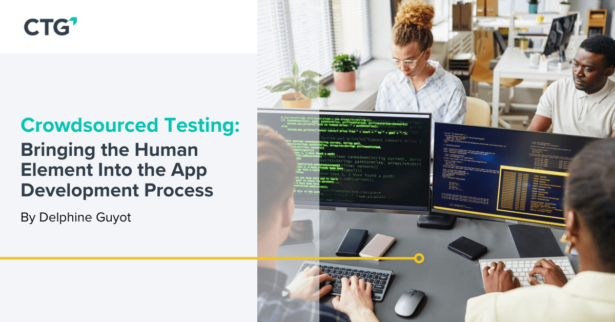 Crowdsourced Testing: Bringing the Human Element Into the App ...